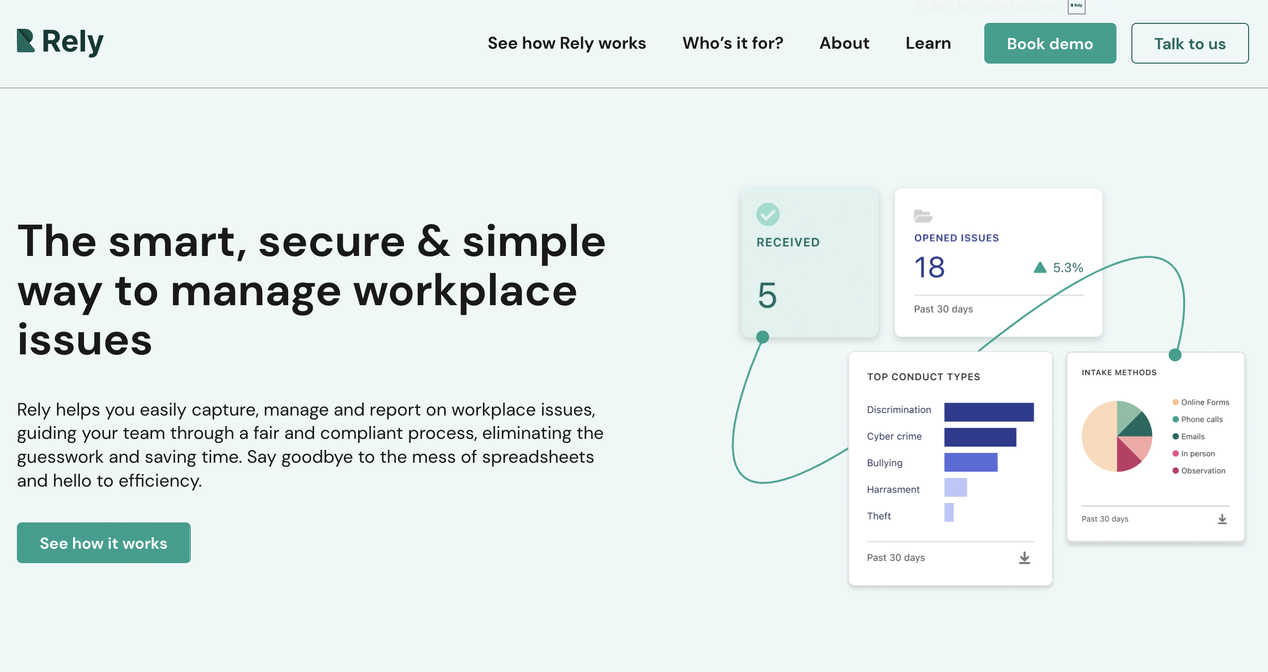 Rely is the smart, secure & simple way to manage workplace issues
